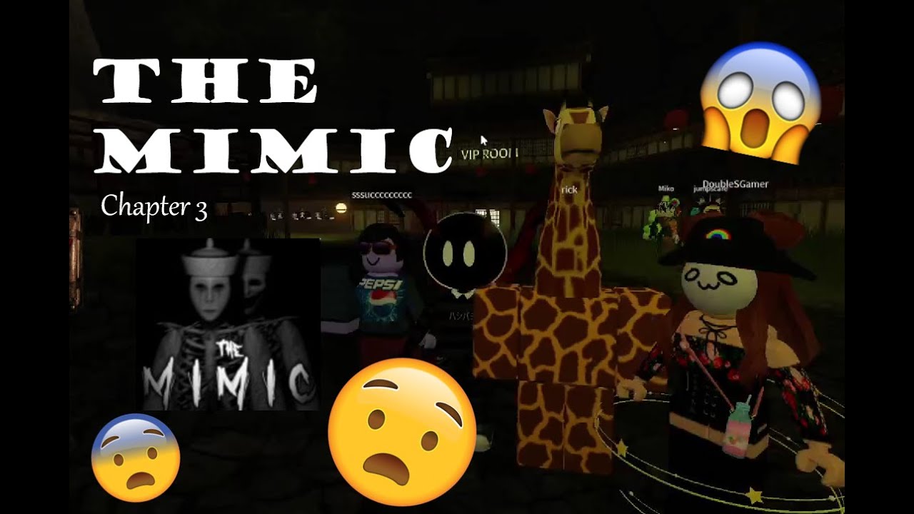 ROBLOX - THE MIMIC CHAPTER 3 w/ friends - YouTube