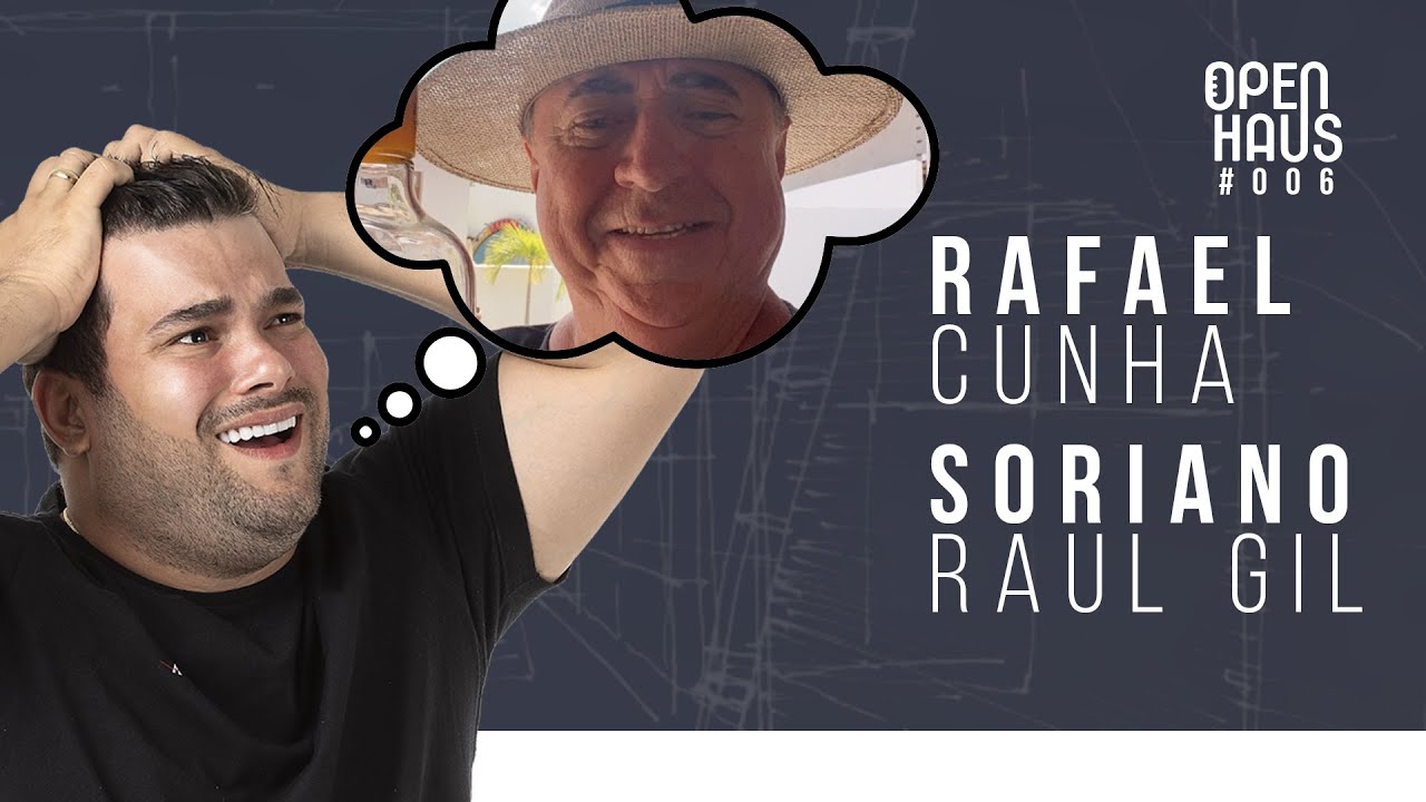 OpenHaus #006 - Nem só de Humor Vive o Humorista - Rafael Cunha e Soriano (Raul Gil) - YouTube