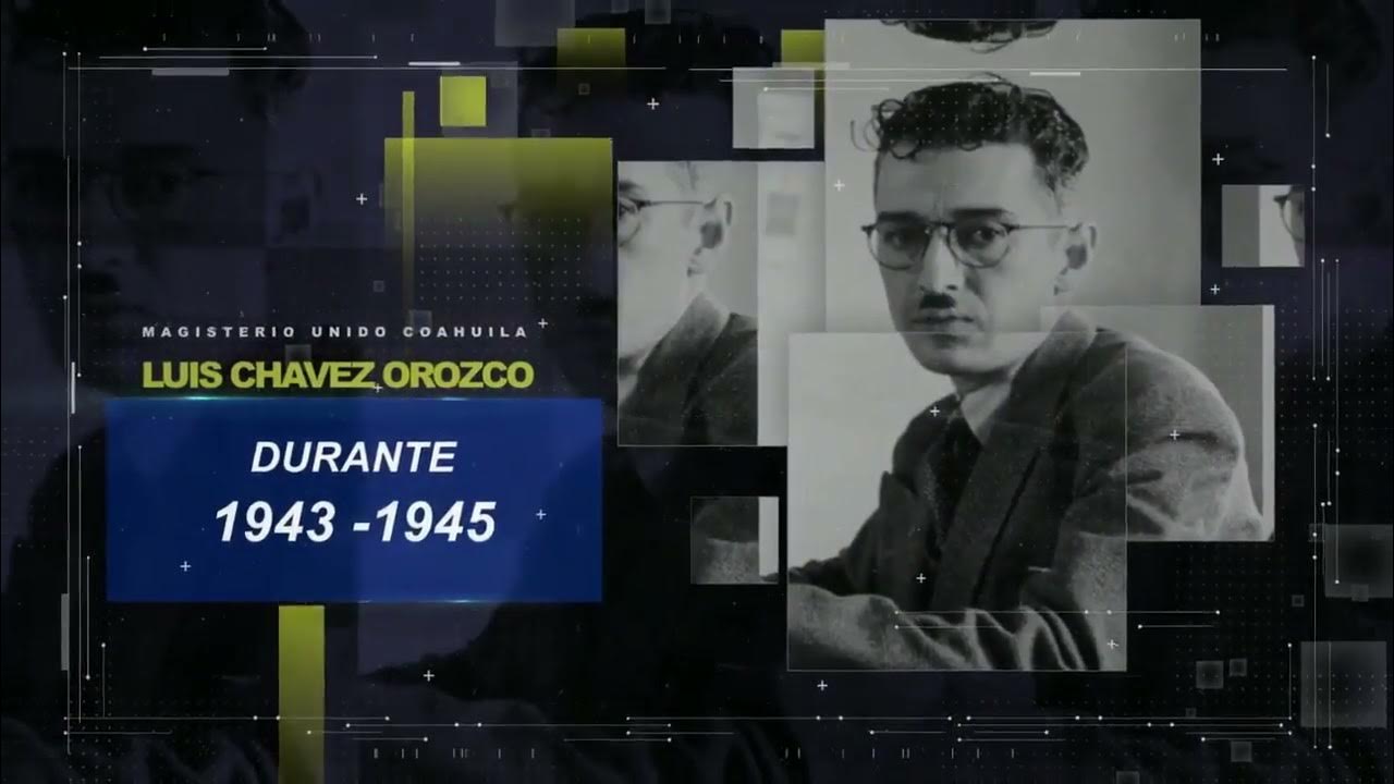 La HISTORIA DEL SNTE en voz de Magisterio Unido Coahuila, LUIS CHAVEZ OROZCO - YouTube