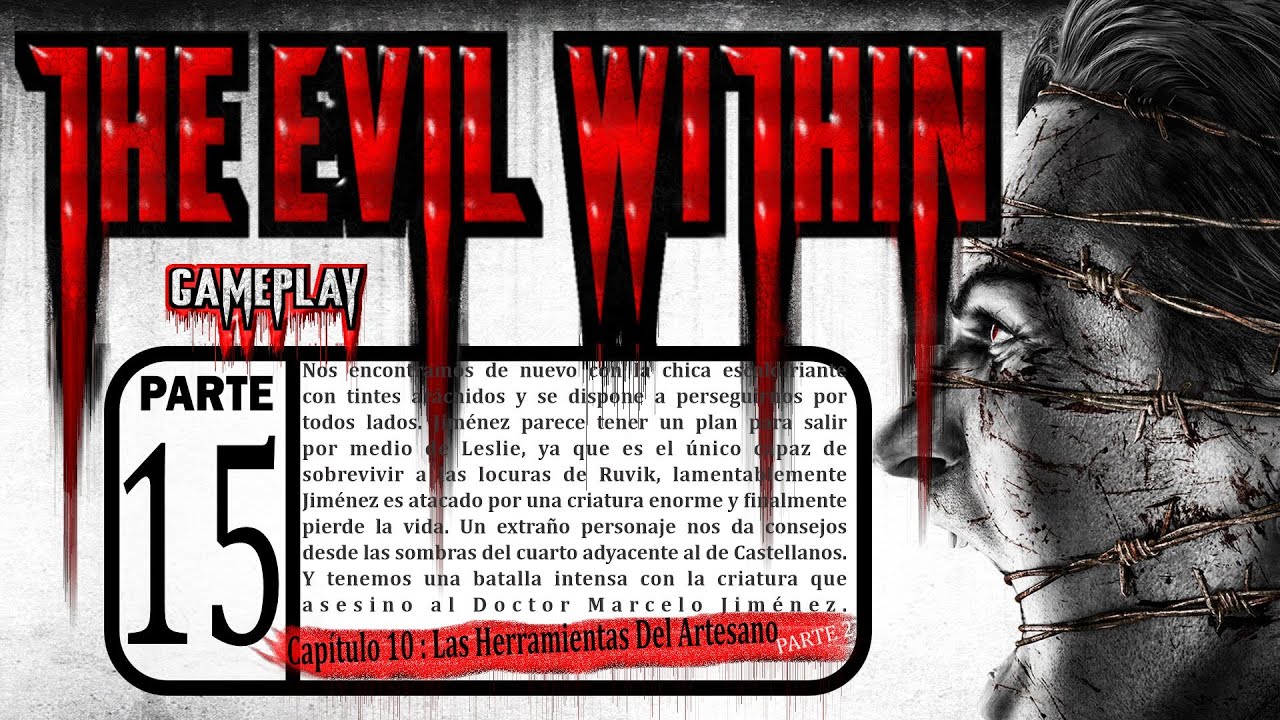 The Evil Within Gameplay Parte 15 Youtube