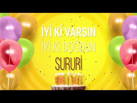 İyi ki doğdun SURURİ- İsme Özel Doğum Günü Şarkısı (FULL VERSİYON)