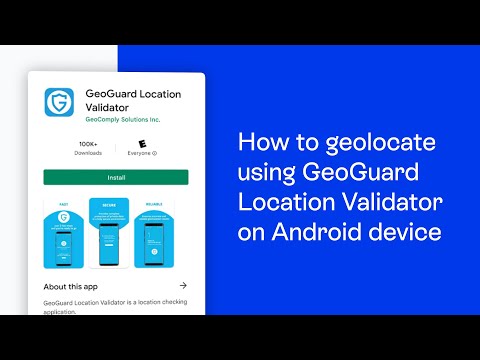 How to geolocate using GeoGuard Location Validator on Android device - YouTube
