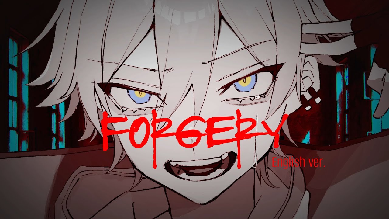 【Yup】Forgery / Yupsilon (「フォージェリィ」English Ver. ) ☽꧂【ユプシロン】 - YouTube