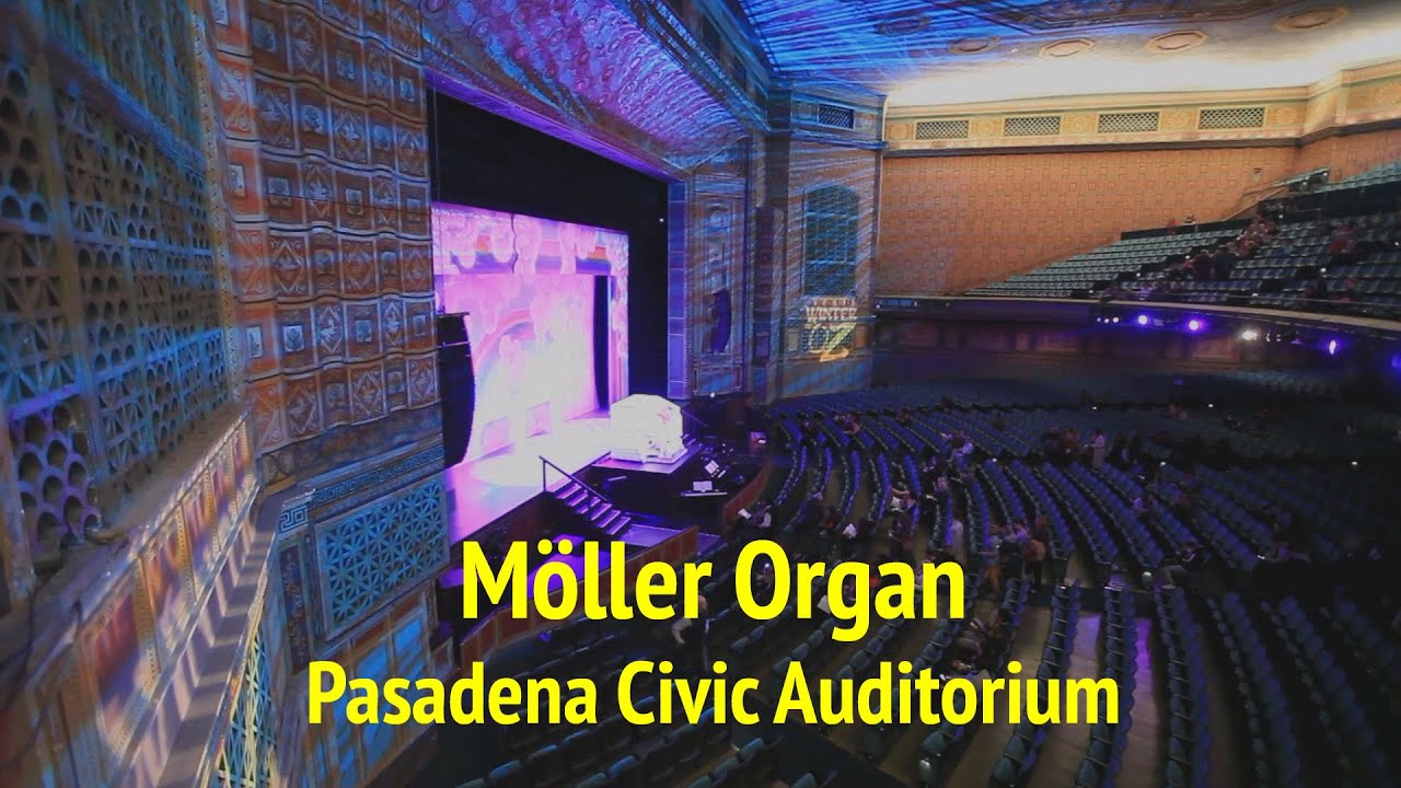 Möller organ at the Pasadena Civic - YouTube