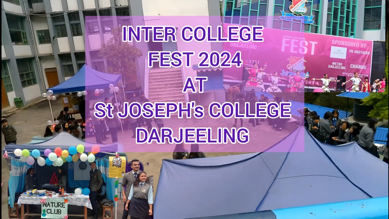 INTER-COLLEGE FEST 2024 || St. Joseph's College || Darjeeling 💃🕺 - YouTube