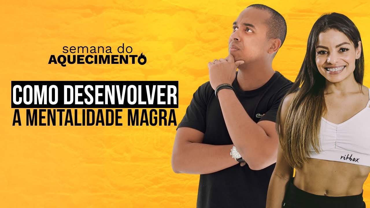 COMO DESENVOLVER A MENTALIDADE MAGRA | @ritbox - YouTube