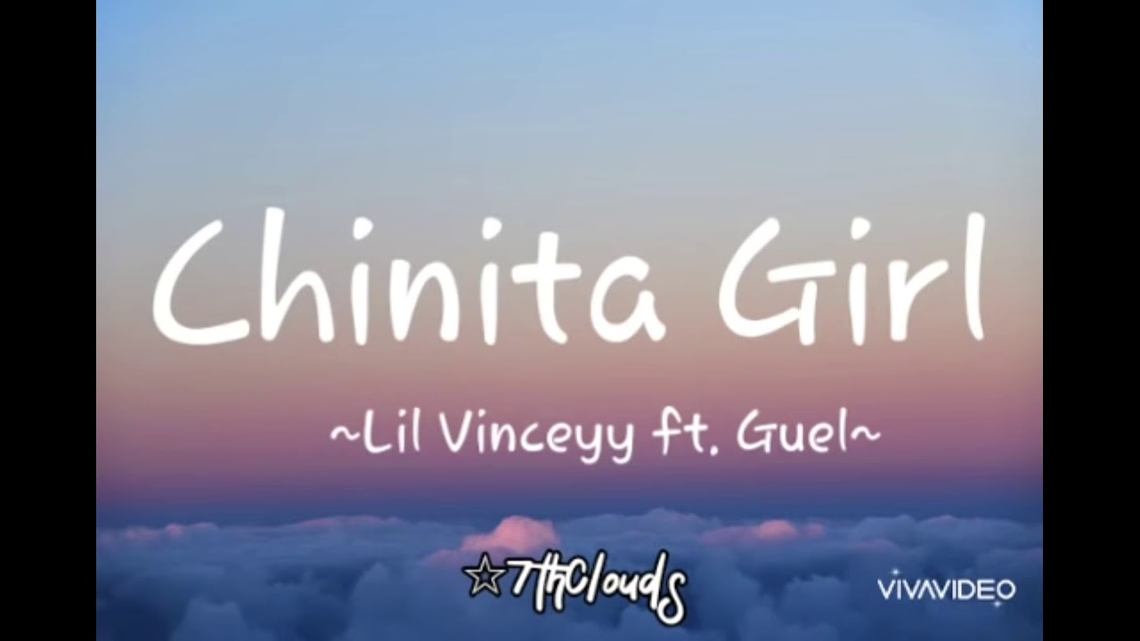 🎶Chinita Girl (With Lyrics / short Version) Lil Vinceyt Ft. Guel - YouTube