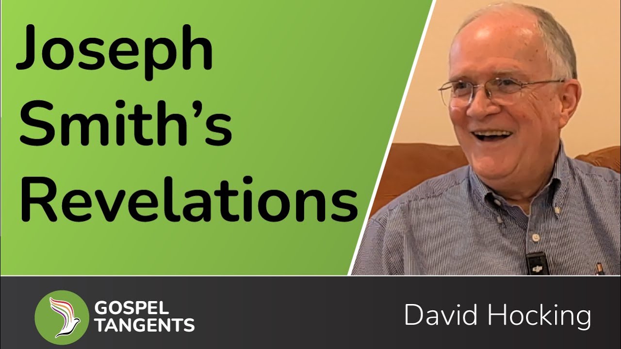 v210: Joseph Smith's Revelations (David Hocking) - YouTube