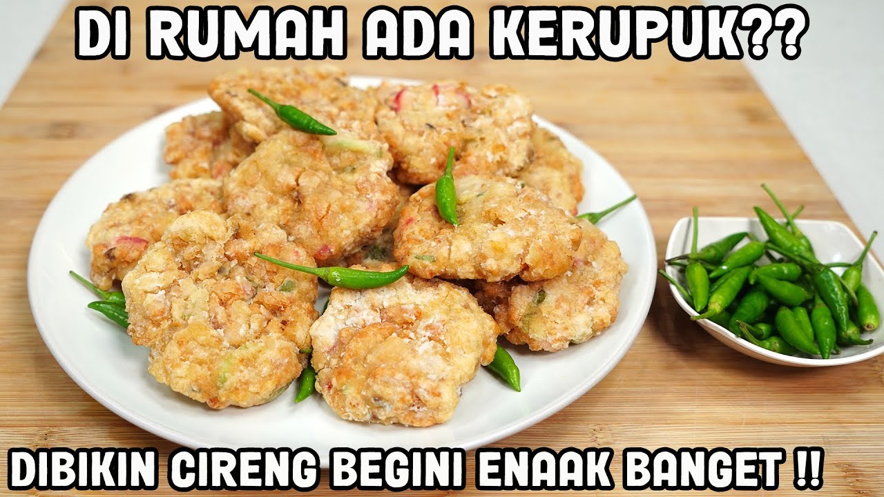 Punya Kerupuk Dirumah?? Dibikin CiPUK Aja (CIRENG KERUPUK) ENAK BANGET ...