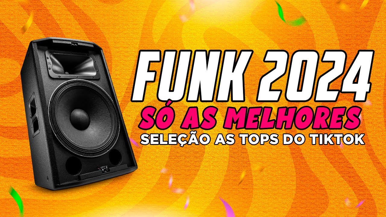 FUNK LIGHT 2024 🔊 AS MELHORES TIKTOK ⚡ FUNK DO TIK TOK 2024 MTG - YouTube