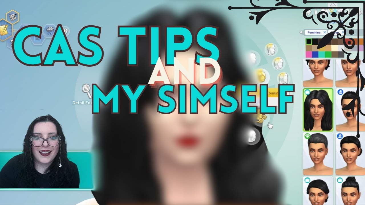 CAS Tips While I Make My Sims Self - YouTube