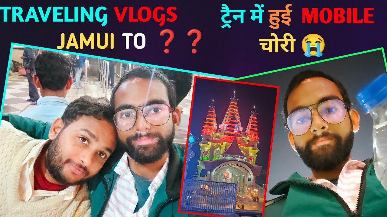 Train Travelling Vlog | Jamui to ? | Train me hui chori | Train Journey | Mobile Thif | Travel ...