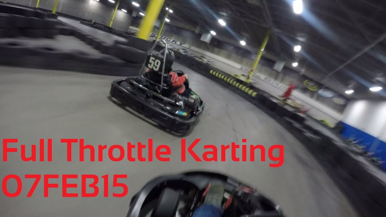 Racing at Full Throttle Indoor Karting 07FEB15 - YouTube