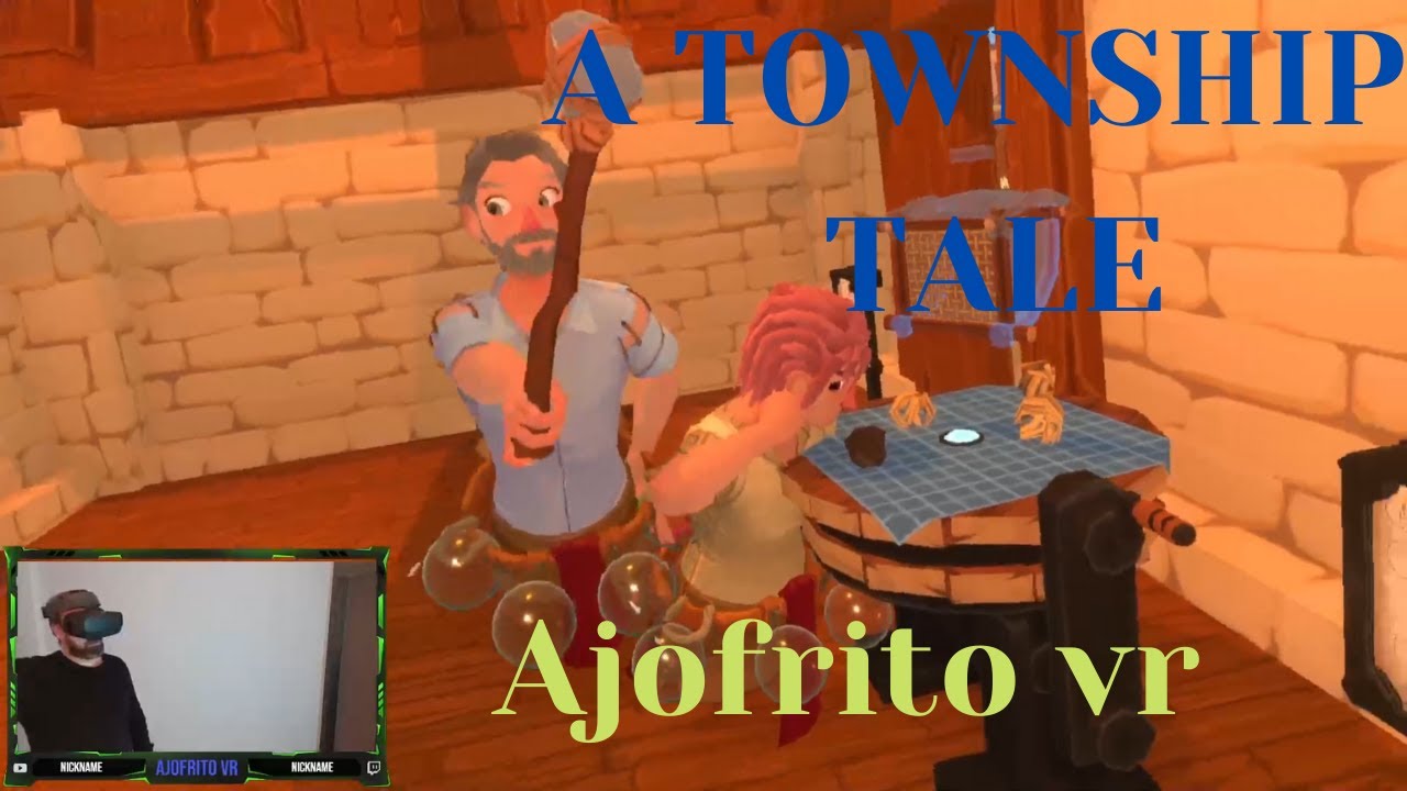 A Township Tale VR gameplay en español. Tutorial y primeros pasos en ...