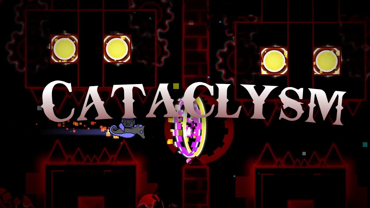 Cataclysm (Extreme Demon) by Ggb0y | Geometry Dash - YouTube