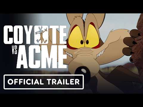 Coyote vs. Acme - Official Final Trailer (2026) Will Forte, Lana Condor, John Cena