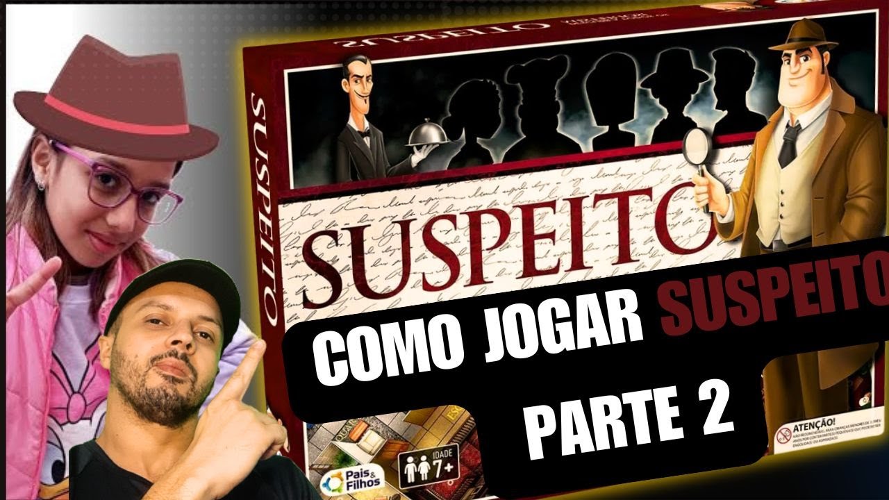 Como Jogar o SUSPEITO parte 2 - Jogo de Detetive Suspeito - YouTube