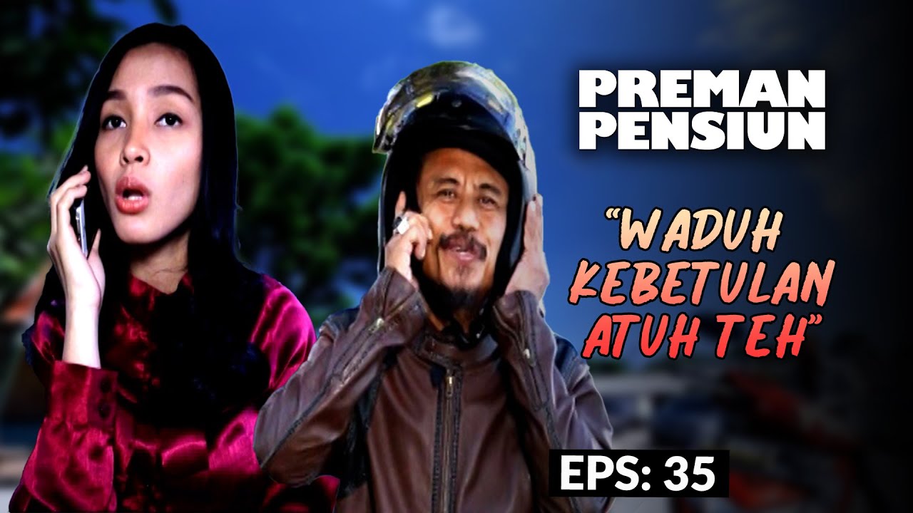 KAGET! Kang Mus Baru Tahu Kinanti Sekantor dengan Joni! PREMAN PENSIUN ...