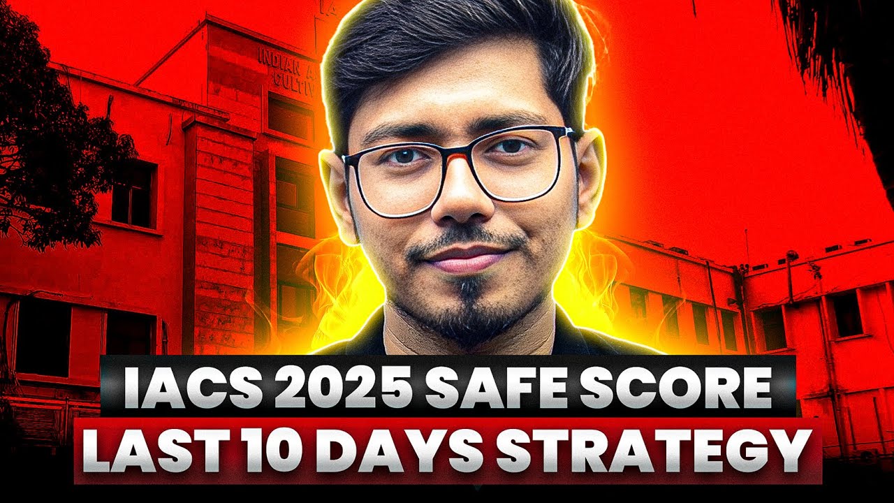 How to Crack IACS in Last 10 Days | Expected Safe Score & Strategy ...