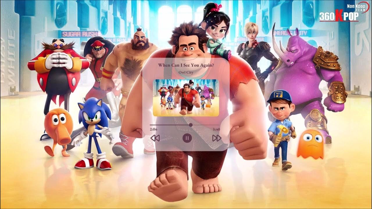 [Vietsub+Kara][FMV] When Can I See You Again - Owl City [Wreck it Ralph ...