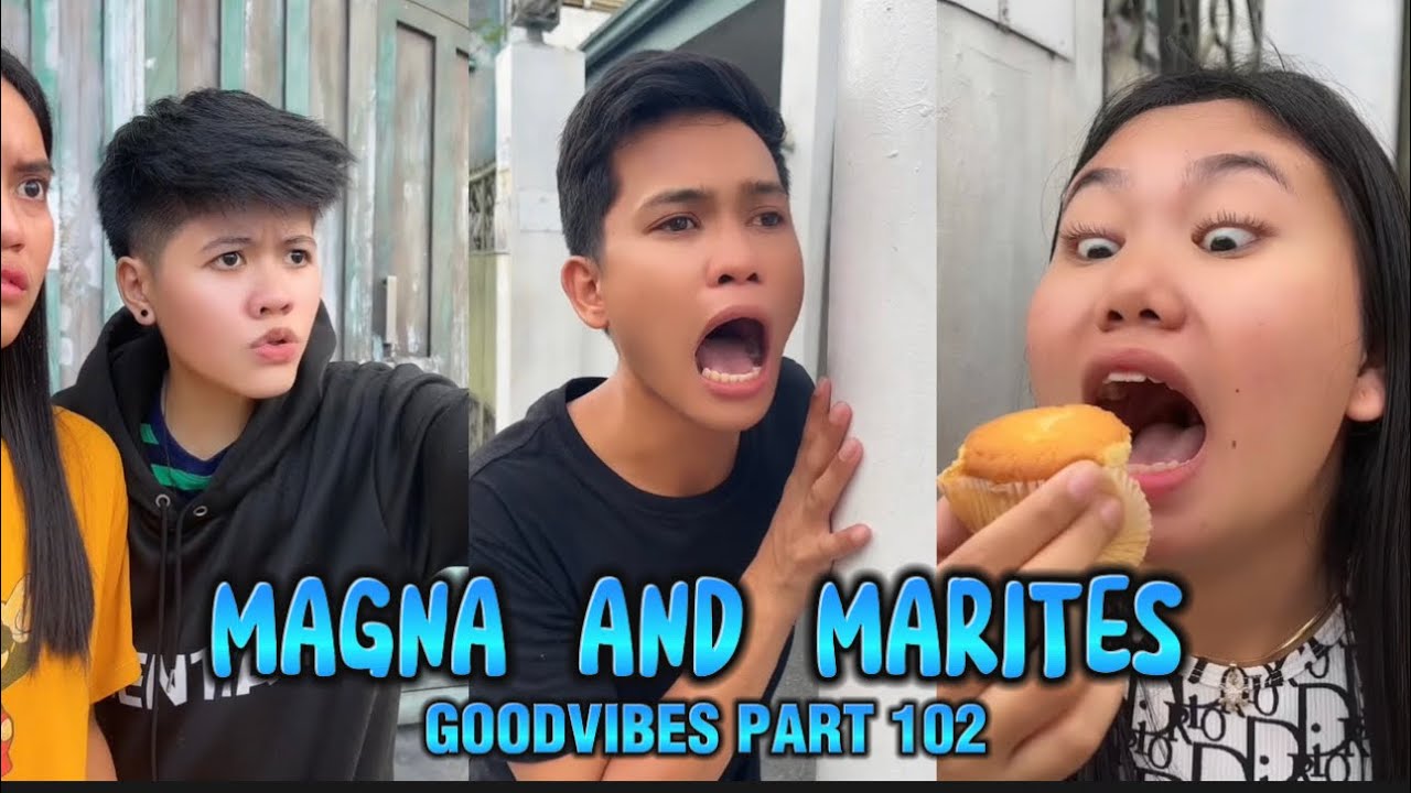 EPISODE 114 | MAGNA AND MARITES | FUNNY TIKTOK COMPILATION | GOODVIBES ...