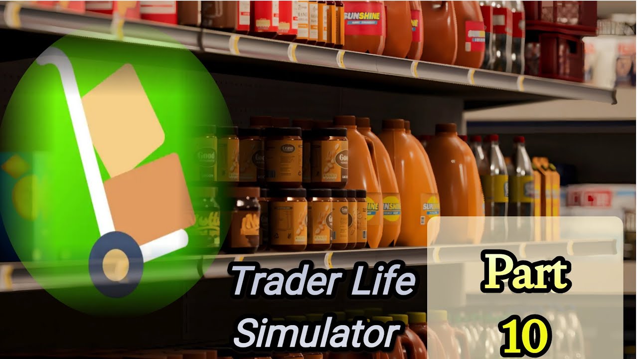 Trader Life Simulator part 10 /Gaming Videos - YouTube