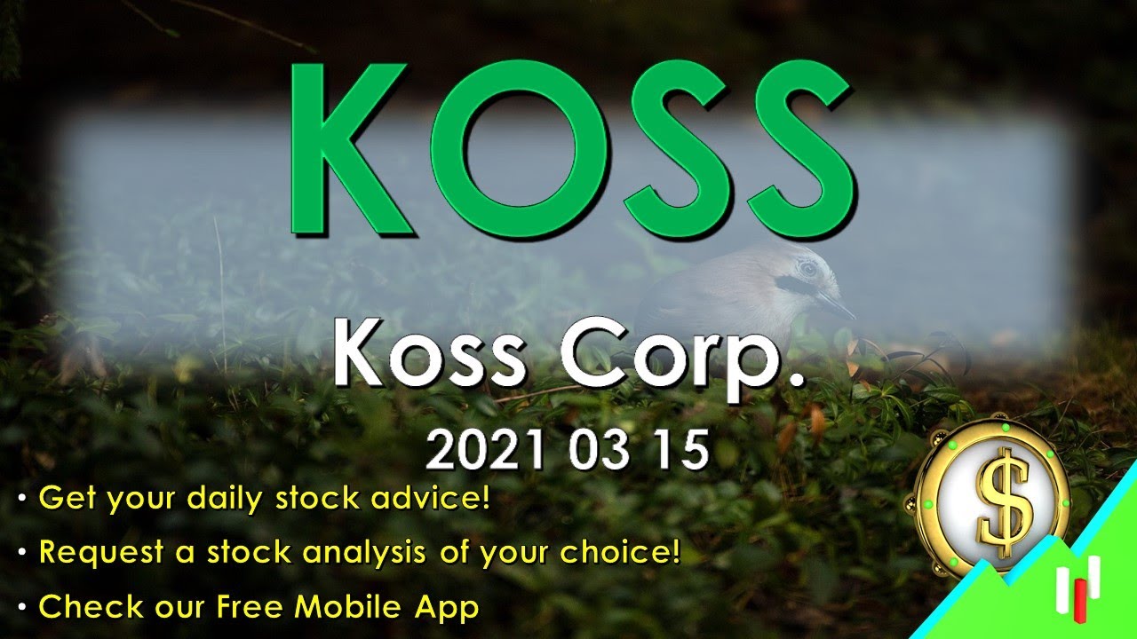 Stocks to Buy: KOSS Koss Corp. 2021 03 15 - YouTube