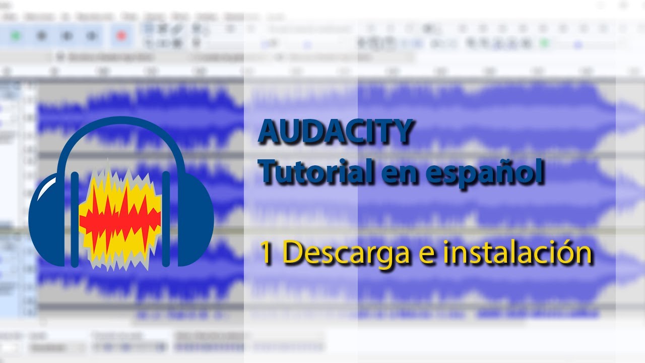 AUDACITY Tutorial en español - 1 Descarga e instalación - YouTube