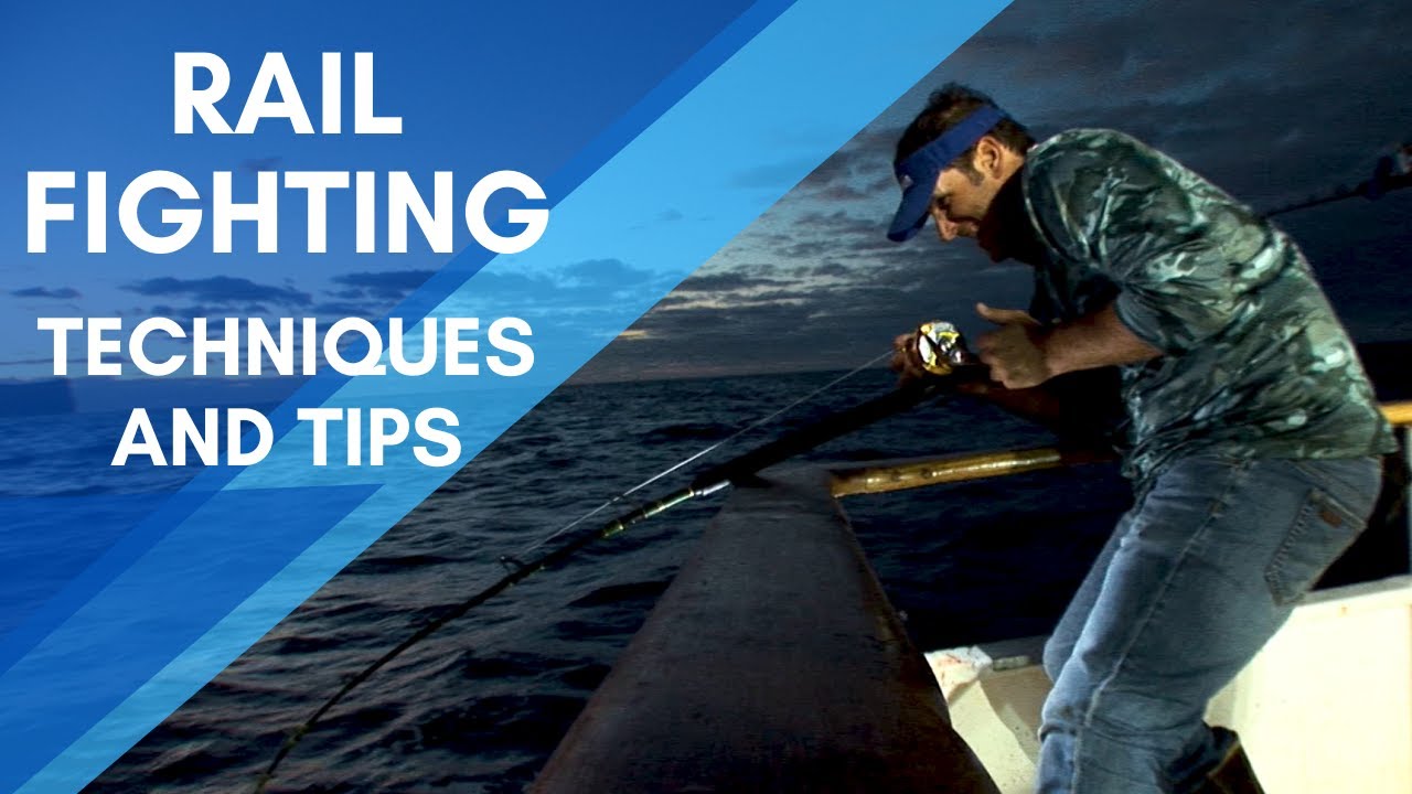 Rail Fighting Your Fish...Tips & Techniques - YouTube