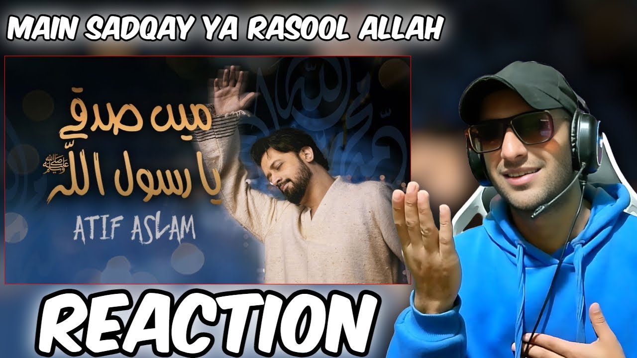 Main Sadqay Ya Rasool Allah | Atif Aslam | Arifana Kalaam | Ramadan2025 ...