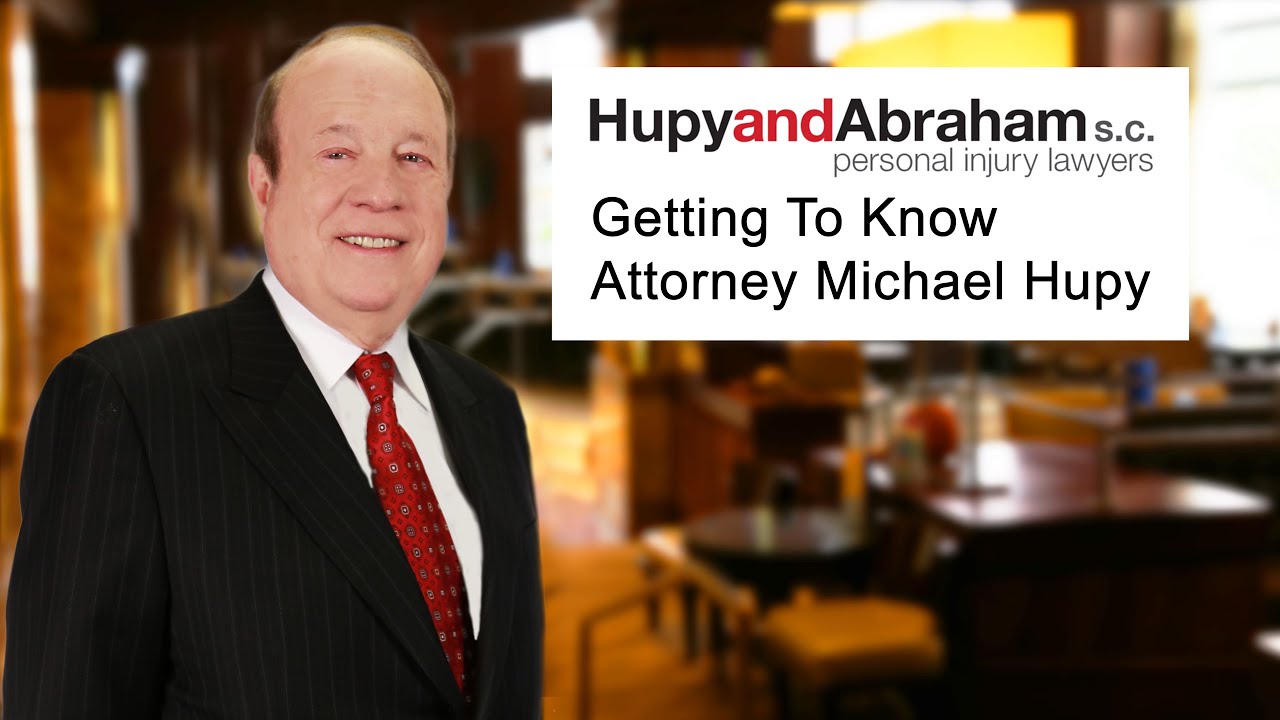 Attorney Michael F. Hupy | Hupy and Abraham, S.C.