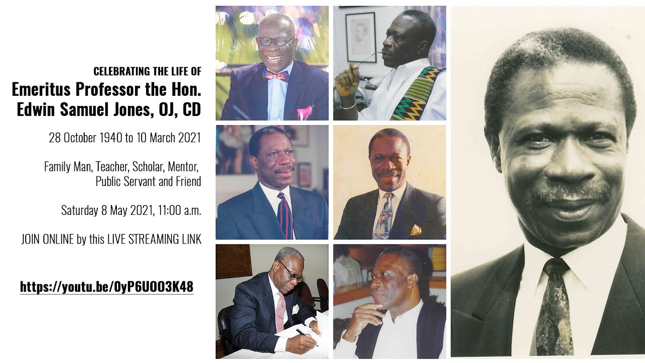 CELEBRATING THE LIFE OF Emeritus Professor the Hon. Edwin Samuel Jones ...