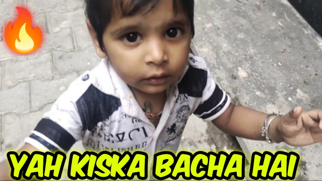 KISKA BACCHA KHO GAYA HAI YouTube KISKA BACCHA KHO GAYA HAI YouTube