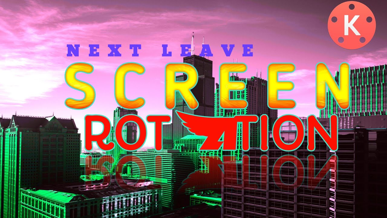 Next Level Screen Rotation effect In Kinemaster ||Kinemaster Tutorial 2021 - YouTube