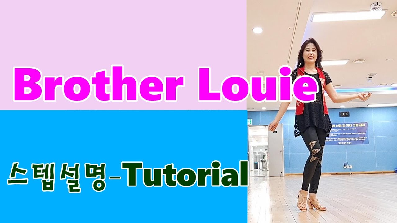 31. 라인댄스스텝설명_Brother Louie_LINE DANCE_TUTORIAL_Level: Beginner - YouTube