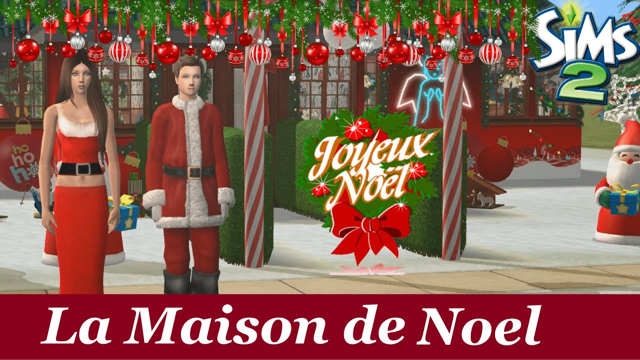 Sims 2 La Maison De Noel Avec Nos Cobayes 🎅🎄🏡 - YouTube