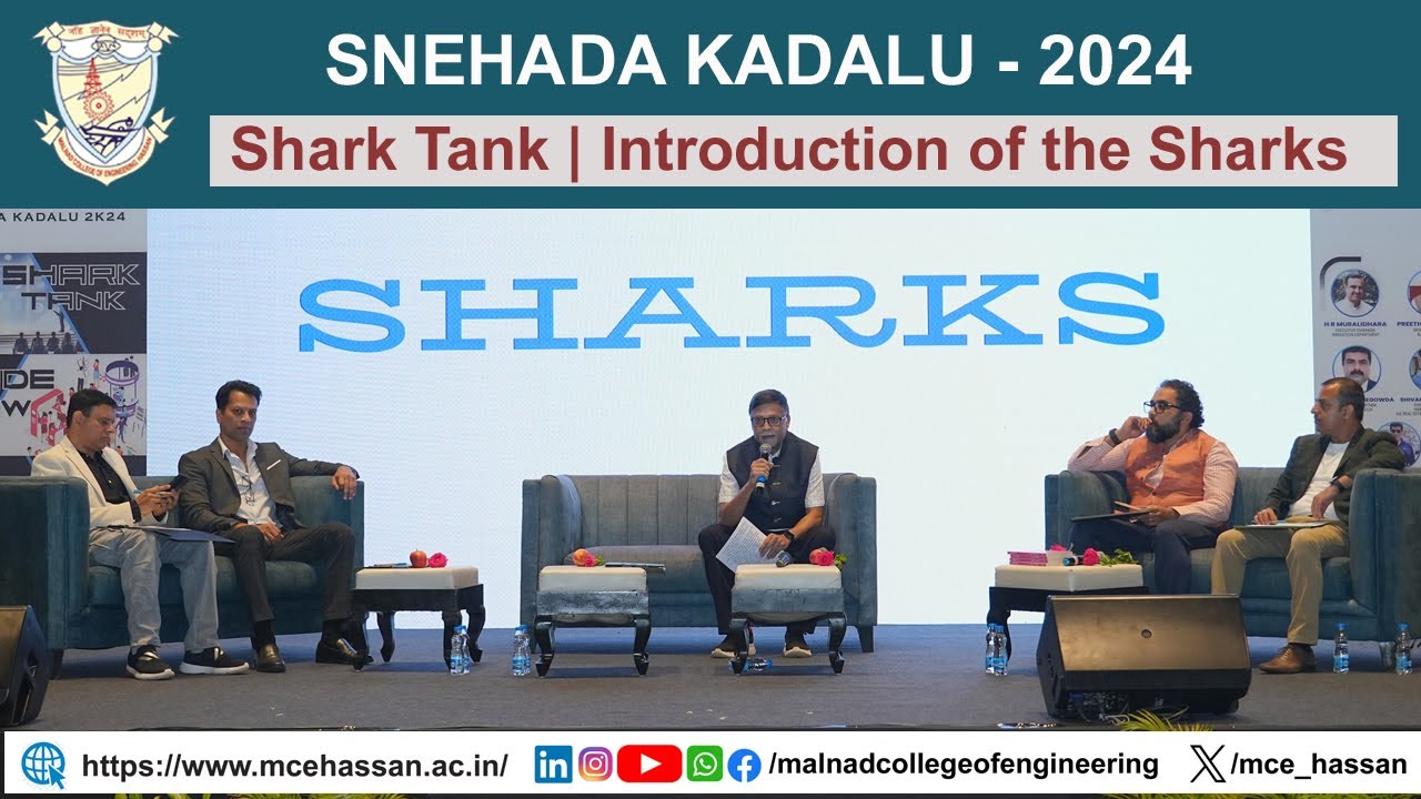 Shark Tank | Introduction of the Sharks | Snehada Kadalu-2024 | Malnad College of Engineering ...