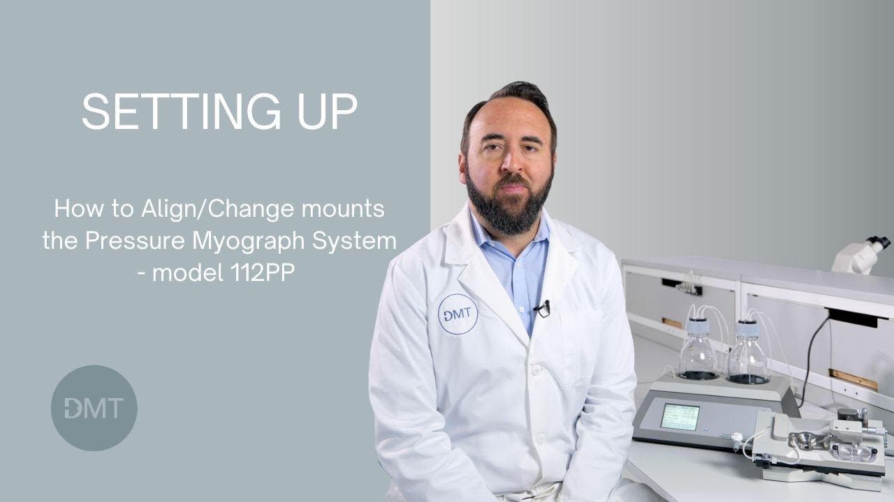 Setting up | Pressure Myograph System - 112PP - YouTube