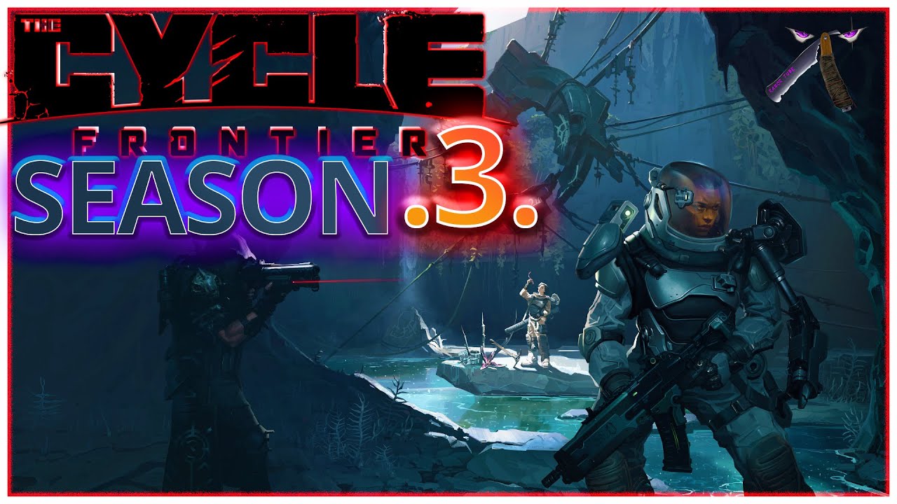 The Cycle Frontier Season 3 Live Stream: Raids, Exploring Guns, Howler ...