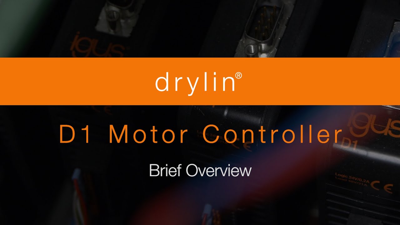 drylin® D1 Motor Controller | Brief Overview V03 - YouTube