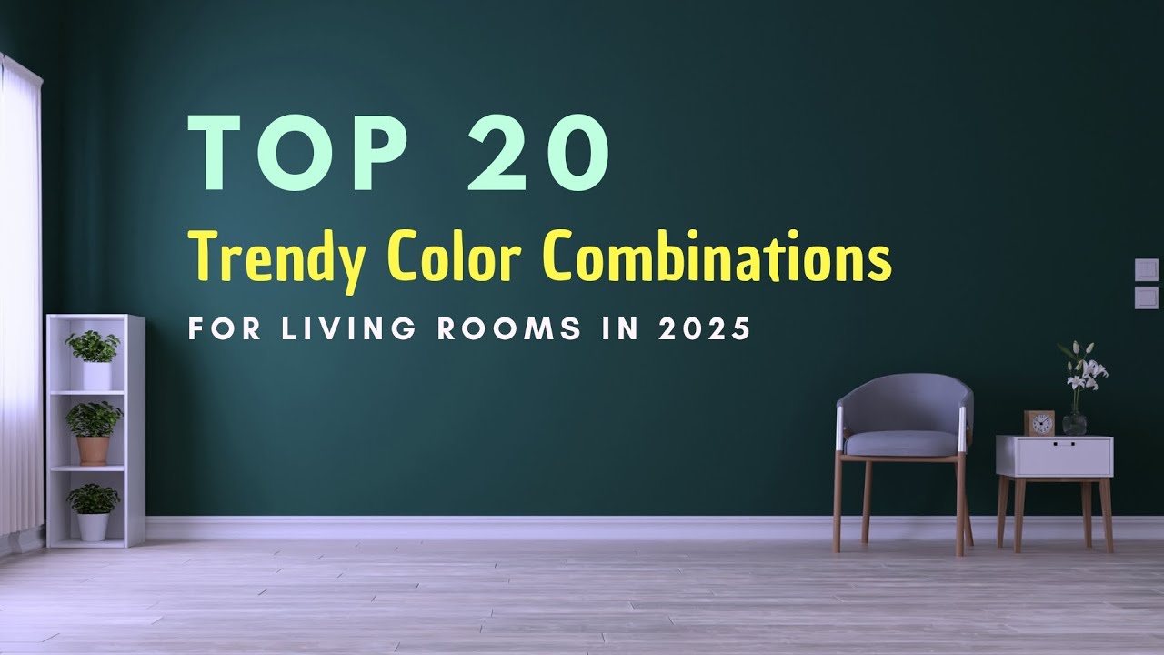 TOP 20 COLOR COMBINATIONS FOR LIVING ROOMS 2025 - YouTube