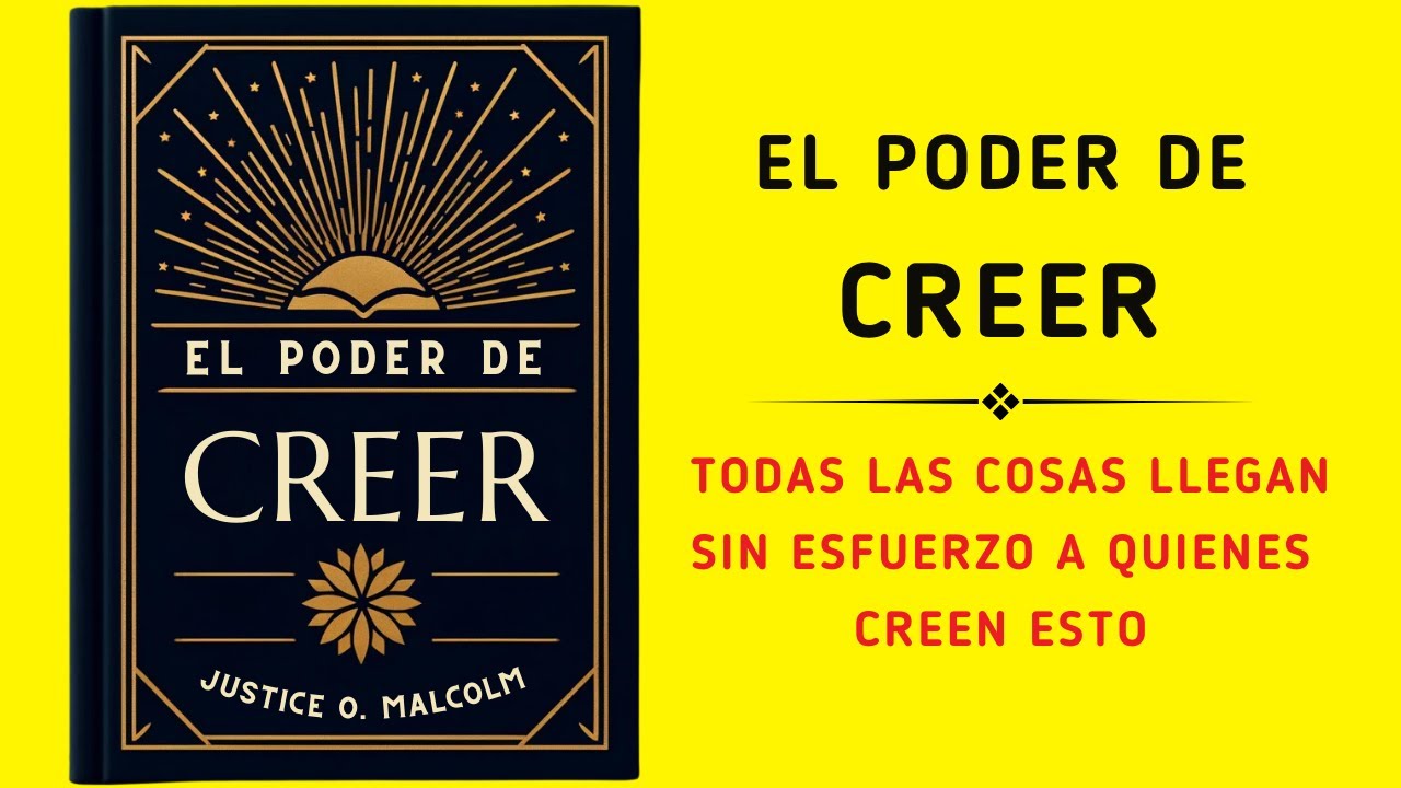 El Poder De Creer: Todas Las Cosas Llegan Sin Esfuerzo A Quienes Creen ...