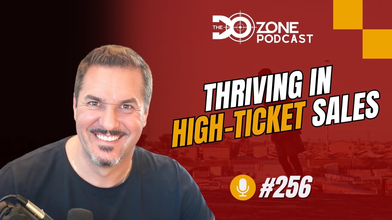 Thriving in High-Ticket Sales with Russell Ruffino - YouTube