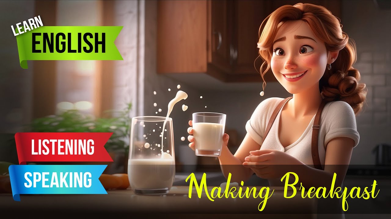 Making Breakfast | English Listening Skills - Speaking Skills | Morning ...