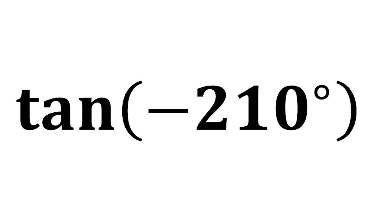 Tan 210 Tan 210 Tan 210 Second Method YouTube