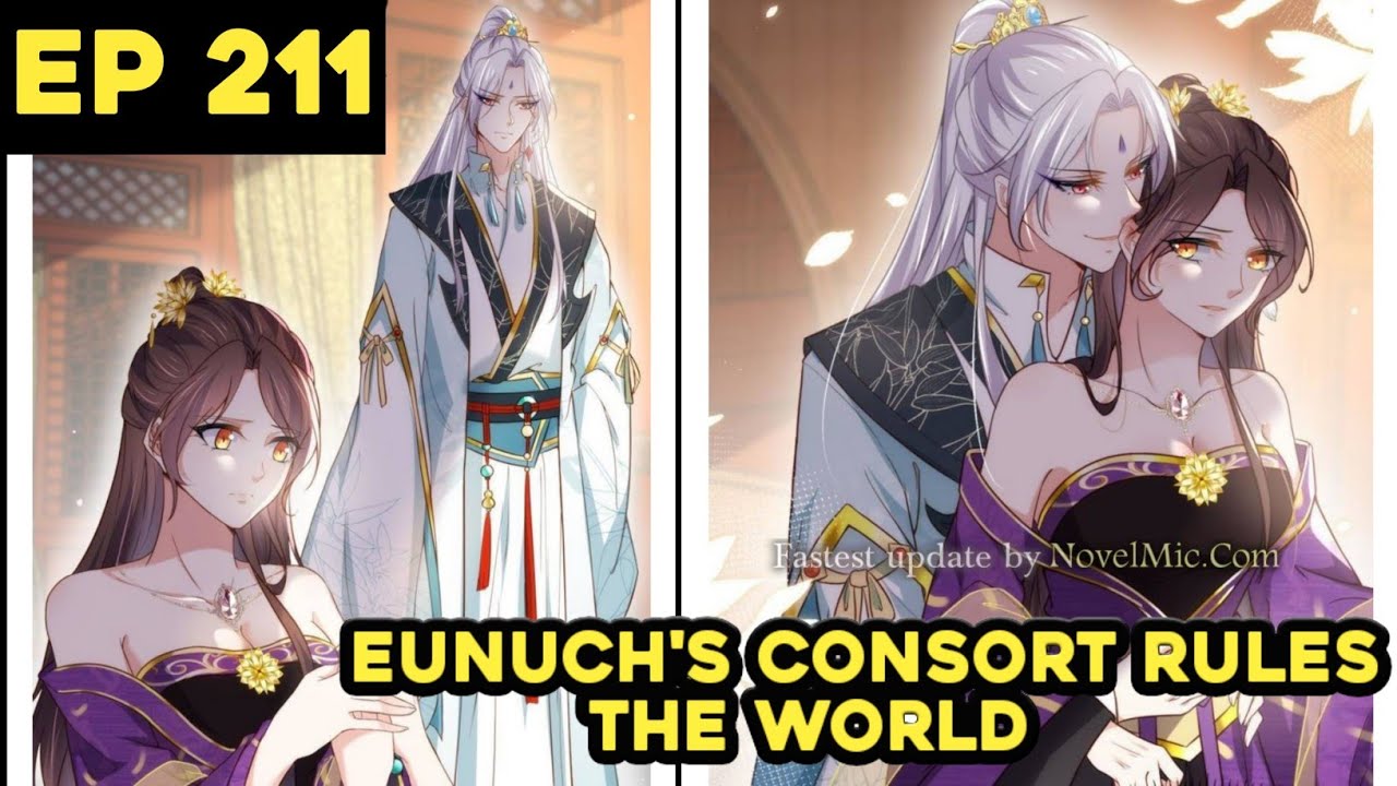 Ep 211 ~ I Had No Idea, You Love Me So Much!😍 | EUNUCH'S CONSORT RULES THE WORLD| Eng Dub - YouTube
