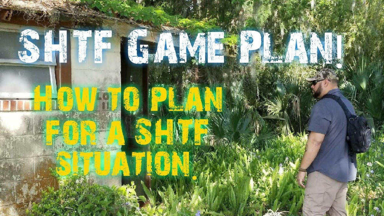 SHTF Game Plan 2018! How to plan for a SHTF Survival. - YouTube