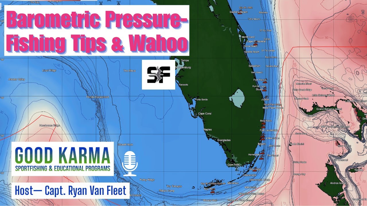 Barometric Pressure- Fishing Tips and Wahoo Anywhere You Fish. W ...