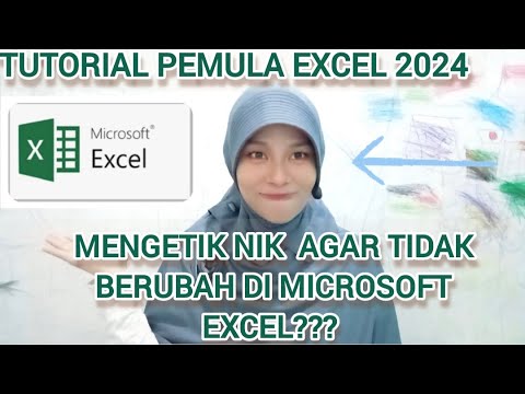 CARA MENGETIK ATAU MENGINPUT NIK DI EXCEL AGAR TIDAK BERUBAH ll TUTORIAL PEMULA MICROSOFT EXCEL ...