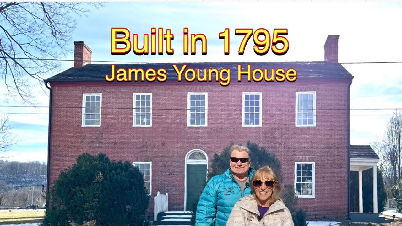 Journey to 1795: A Tour of the James Young House | Founder of West ...
